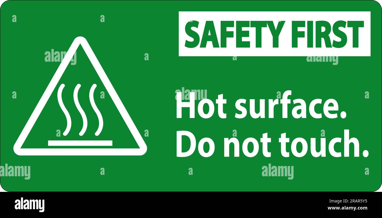 Safety First Label Hot Surface, Do Not Touch Stock Vector Image & Art ...