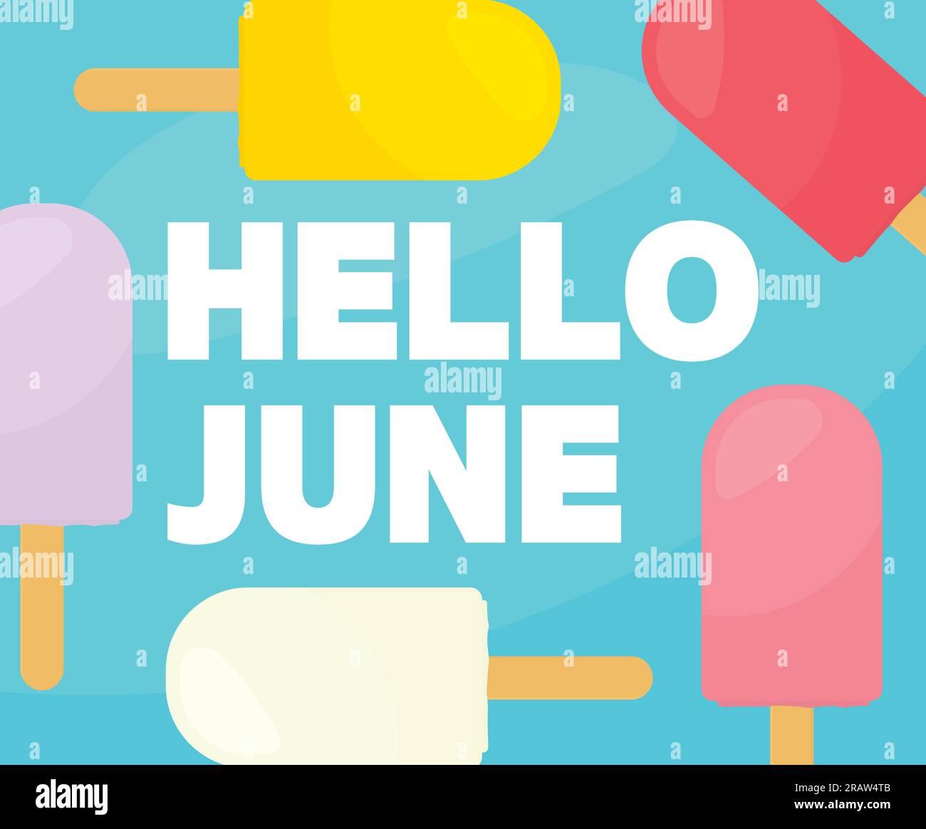 hello june text and colorful ice lollys- vector illustration Stock ...