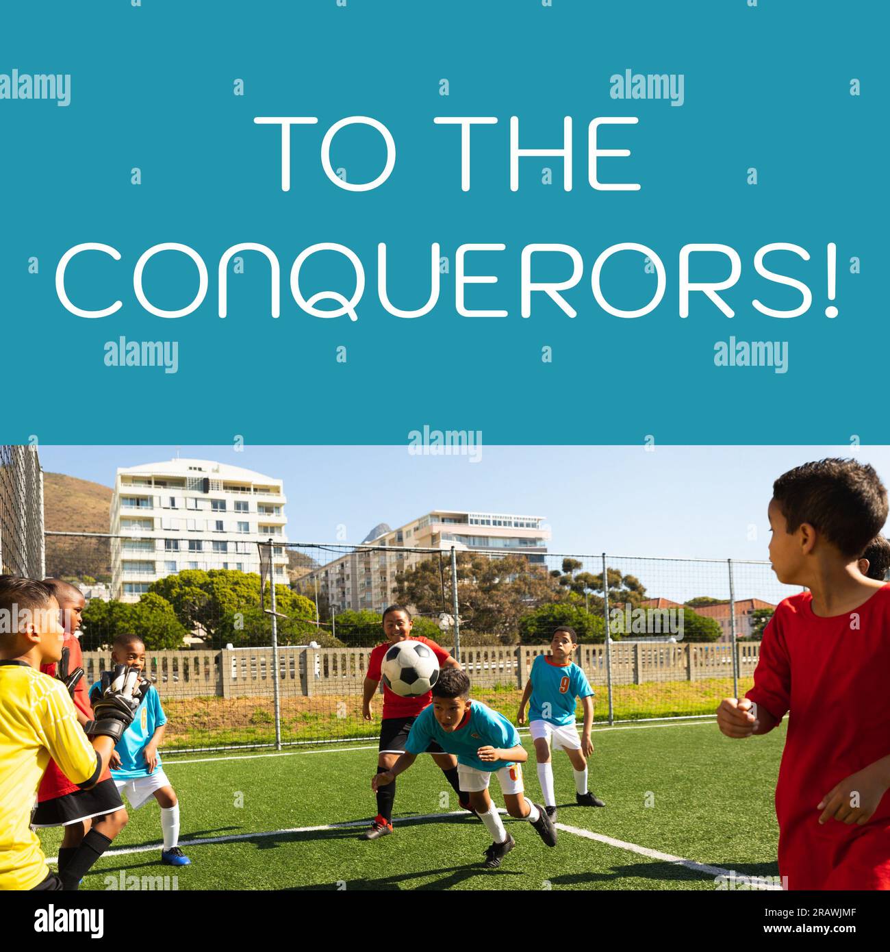 Composition of to the conquerors text over diverse boys football ...