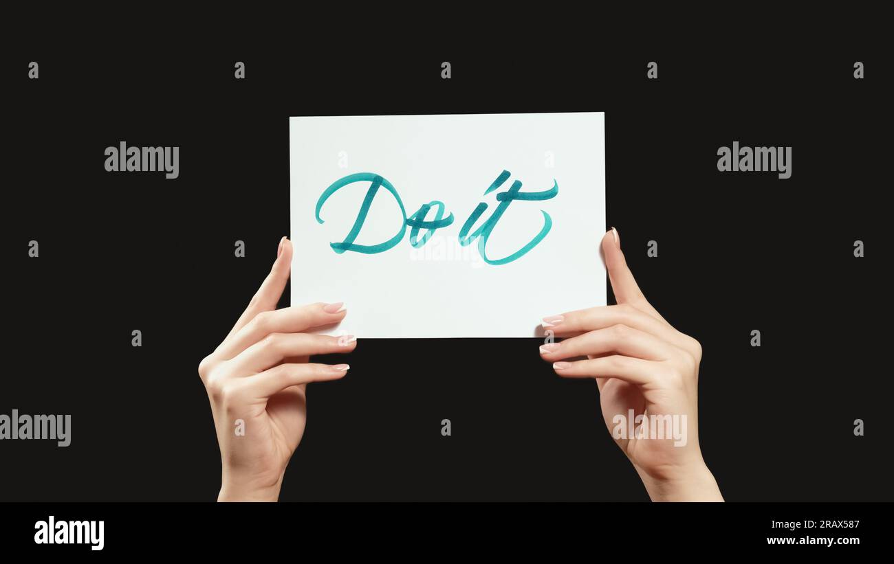 Do it sign motivation message hands slogan text Stock Photo - Alamy
