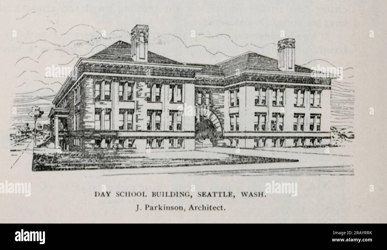DAY SCHOOL BUILDING SEATTLE, Washington J. Parkinson, Architect. from ...