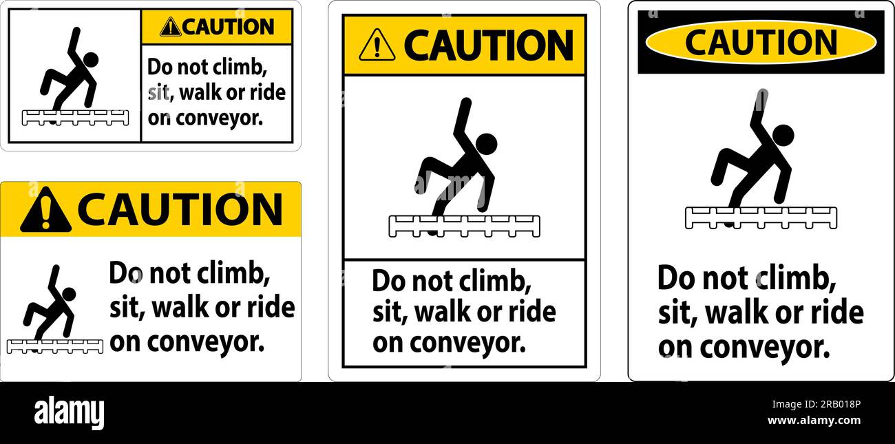 Caution Label Do Not Climb, Sit, Walk or Ride on Conveyor Stock Vector ...