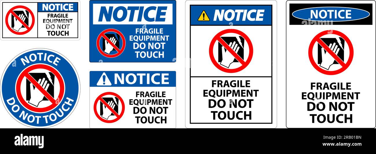 Notice Machine Sign Fragile Equipment, Do Not Touch Stock Vector Image ...