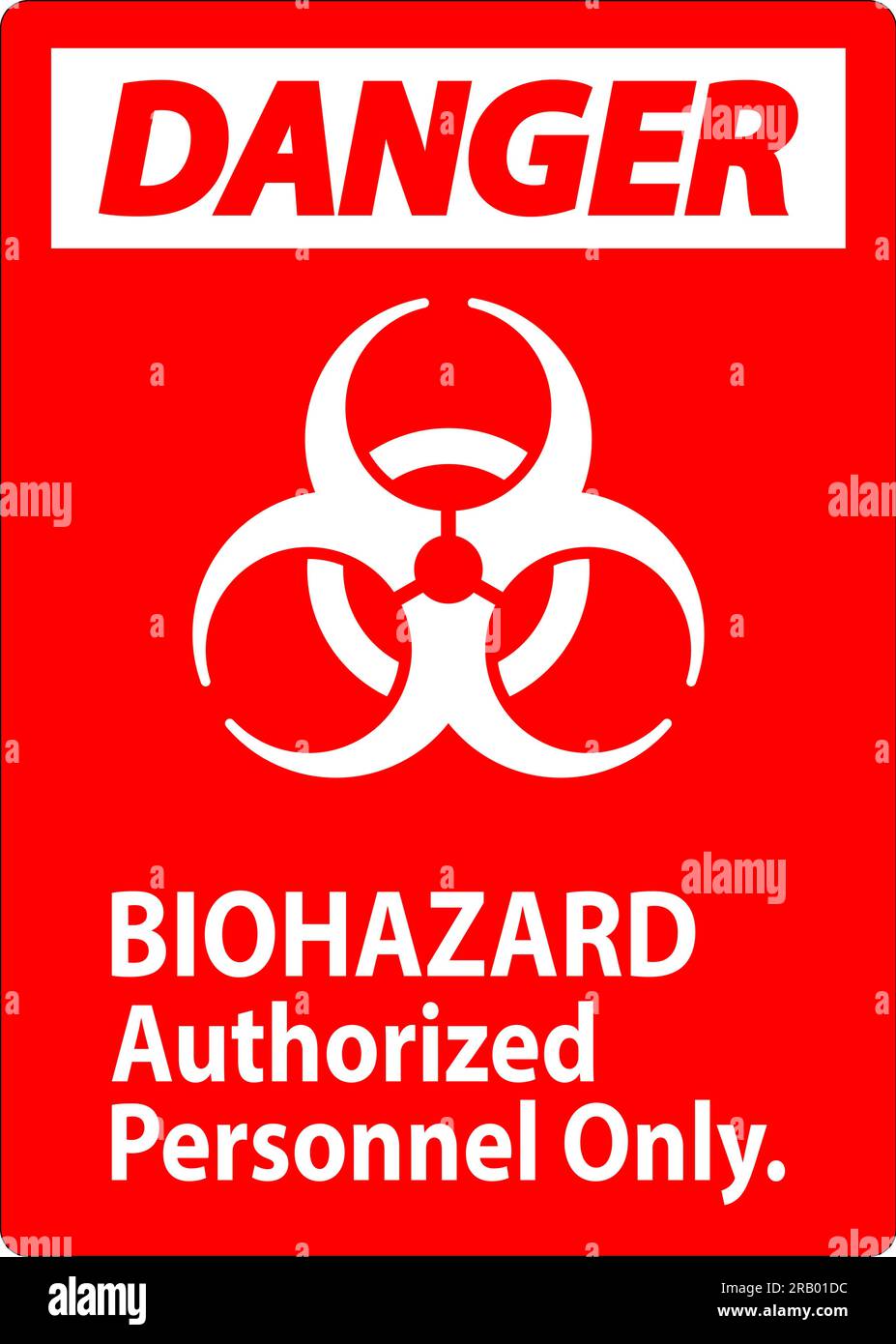 Danger Label Biohazard Authorized Personnel Only Stock Vector Image ...