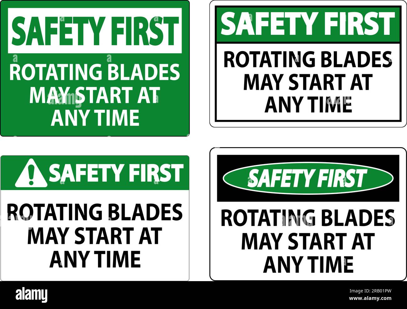 Safety First Sign Rotating Blades May Start At Any Time Stock Vector ...