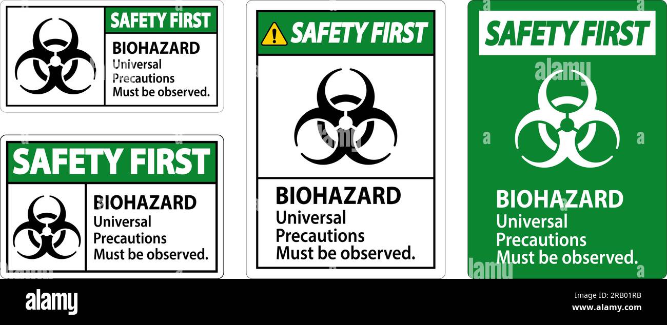 Biohazard Safety First Label Biohazard Universal Precautions Must Be ...