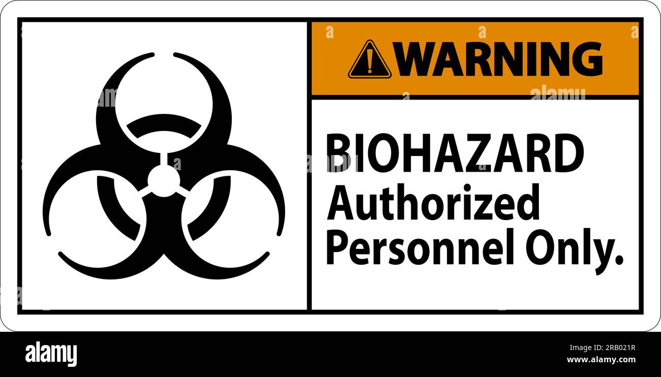Warning Label Biohazard Authorized Personnel Only Stock Vector Image ...