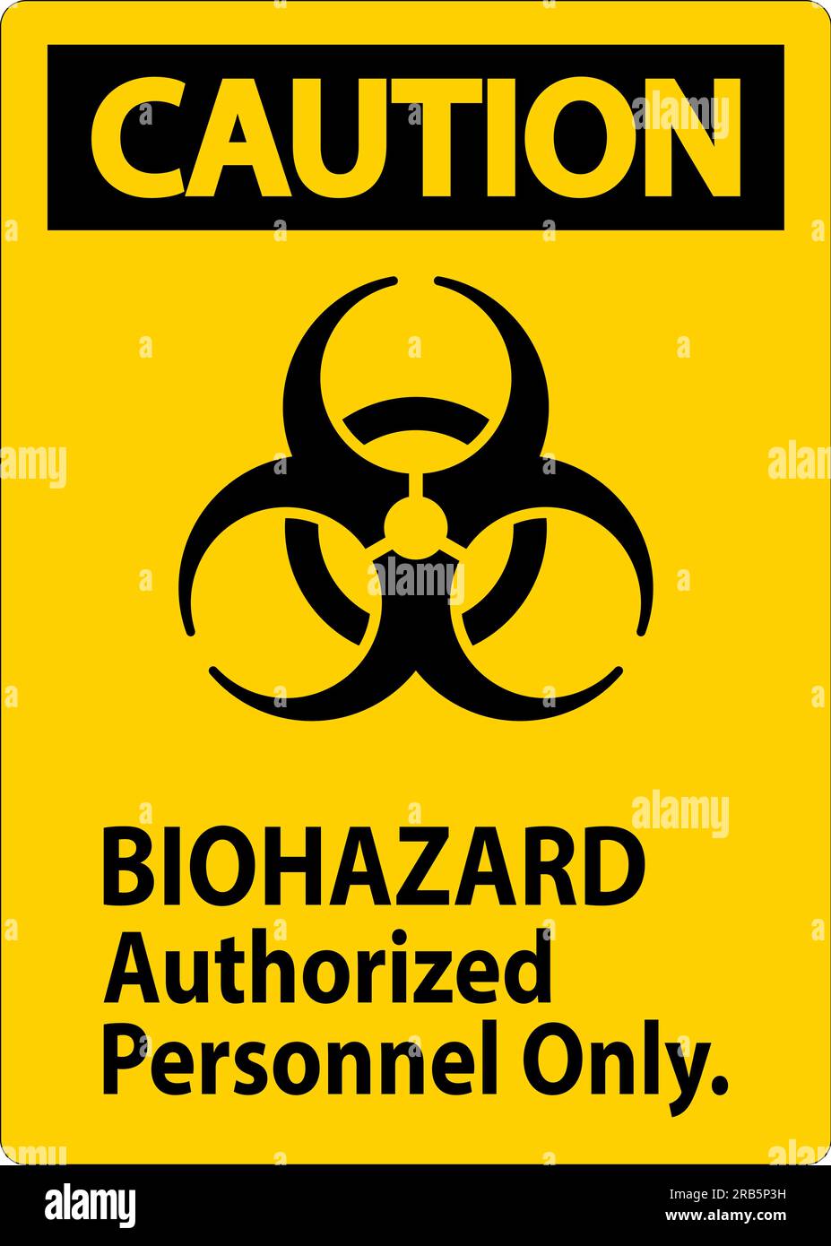 Caution Label Biohazard Authorized Personnel Only Stock Vector Image ...
