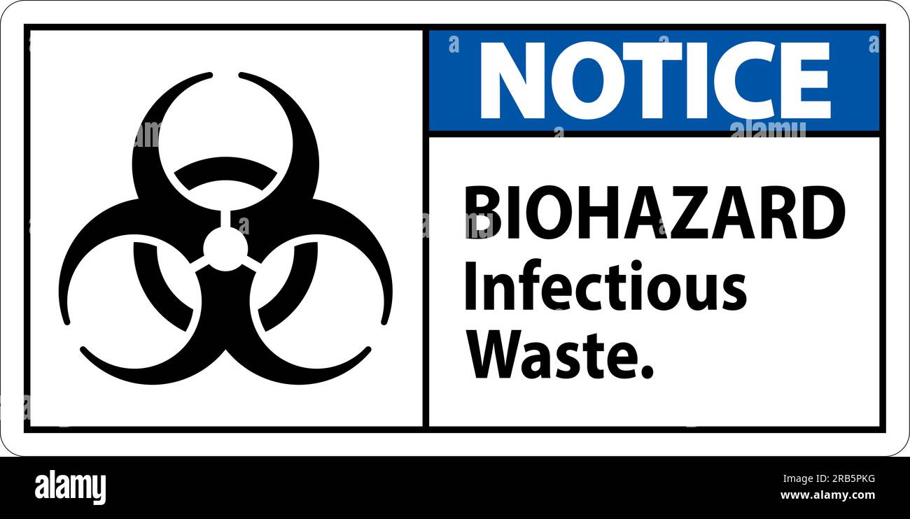 Biohazard Notice Label Biohazard Infectious Waste Stock Vector Image ...