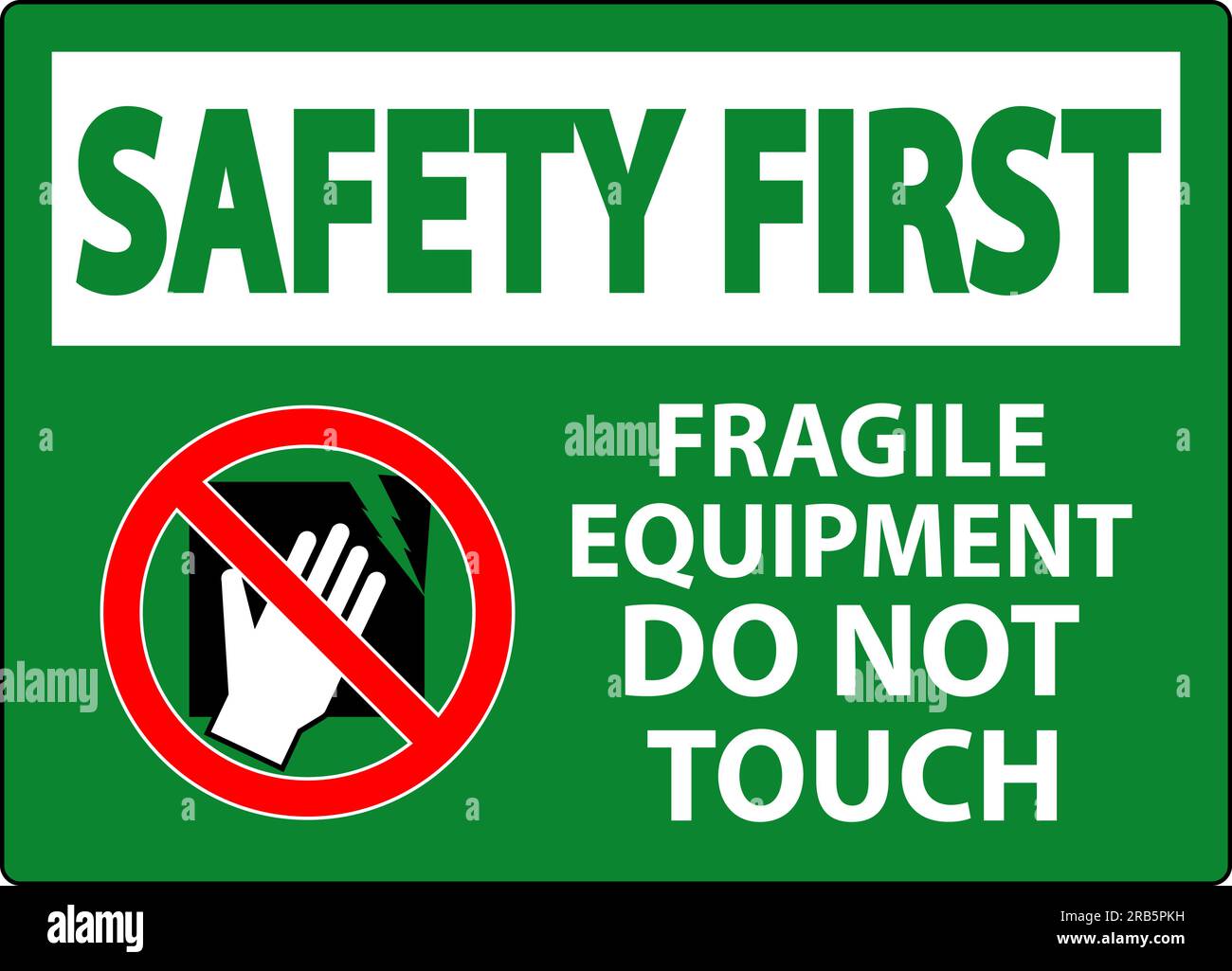 Safety First Machine Sign Fragile Equipment, Do Not Touch Stock Vector ...