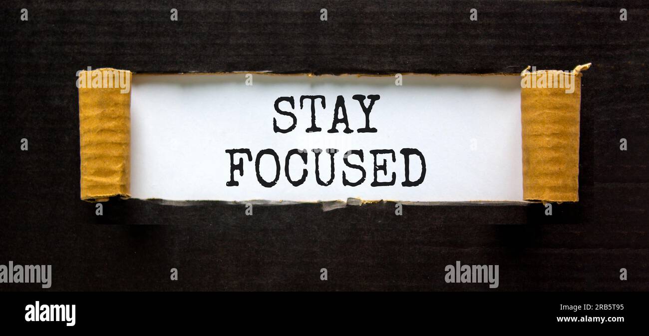Stay focused symbol. Concept words Stay focused on beautiful white ...