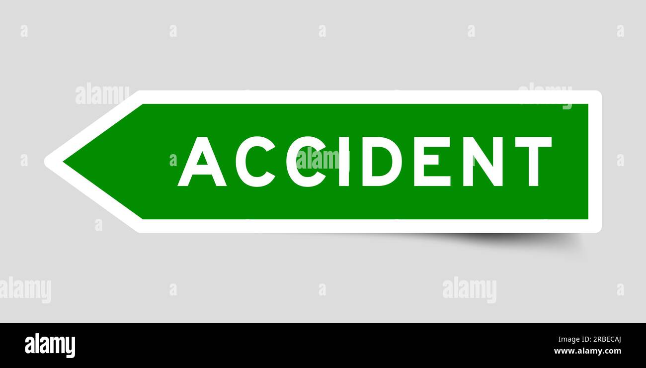 Green color arrow shape sticker label with word accident on gray ...