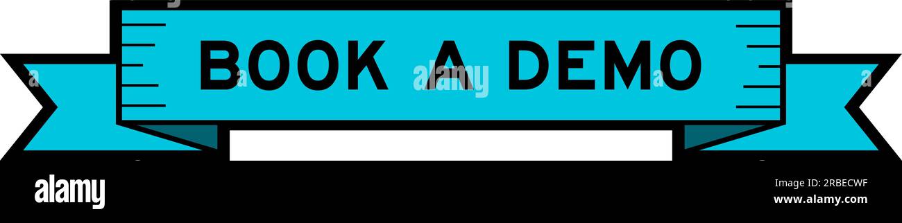 Ribbon label banner with word book a demo in blue color on white ...