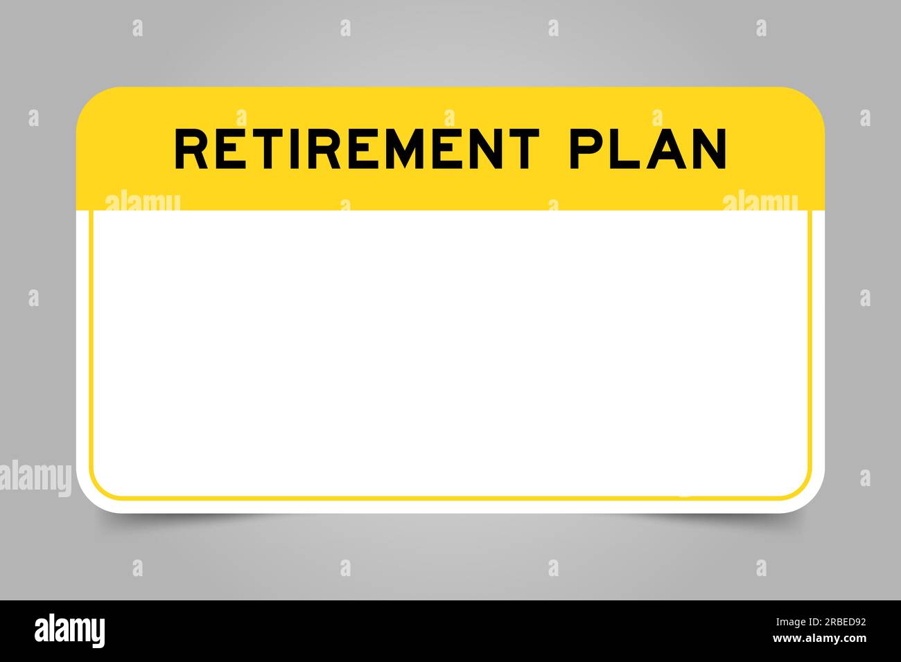 Label banner that have yellow headline with word retirement and white ...