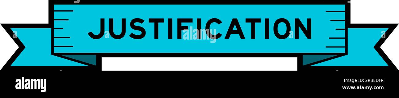 Ribbon label banner with word justification in blue color on white ...