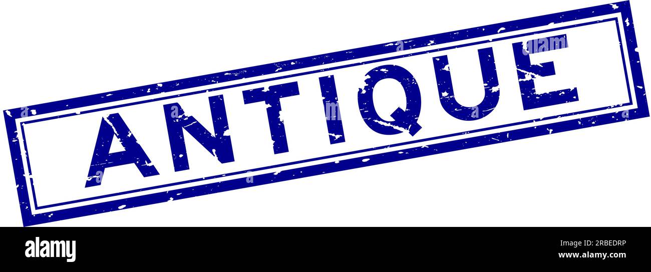 Grunge blue antique word square rubber seal stamp on white background Stock Vector Image & Art ...