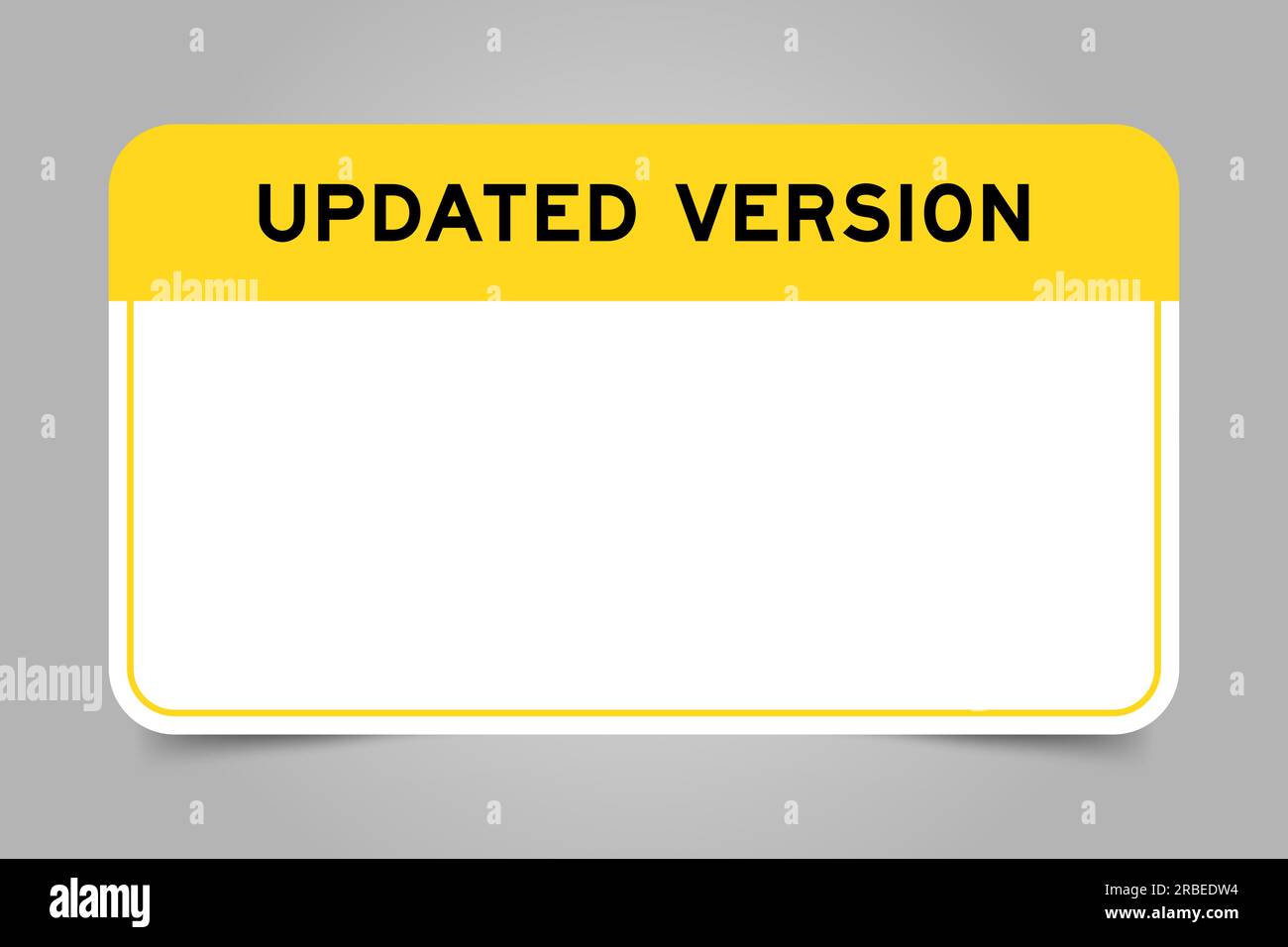 Label banner that have yellow headline with word updated version and ...