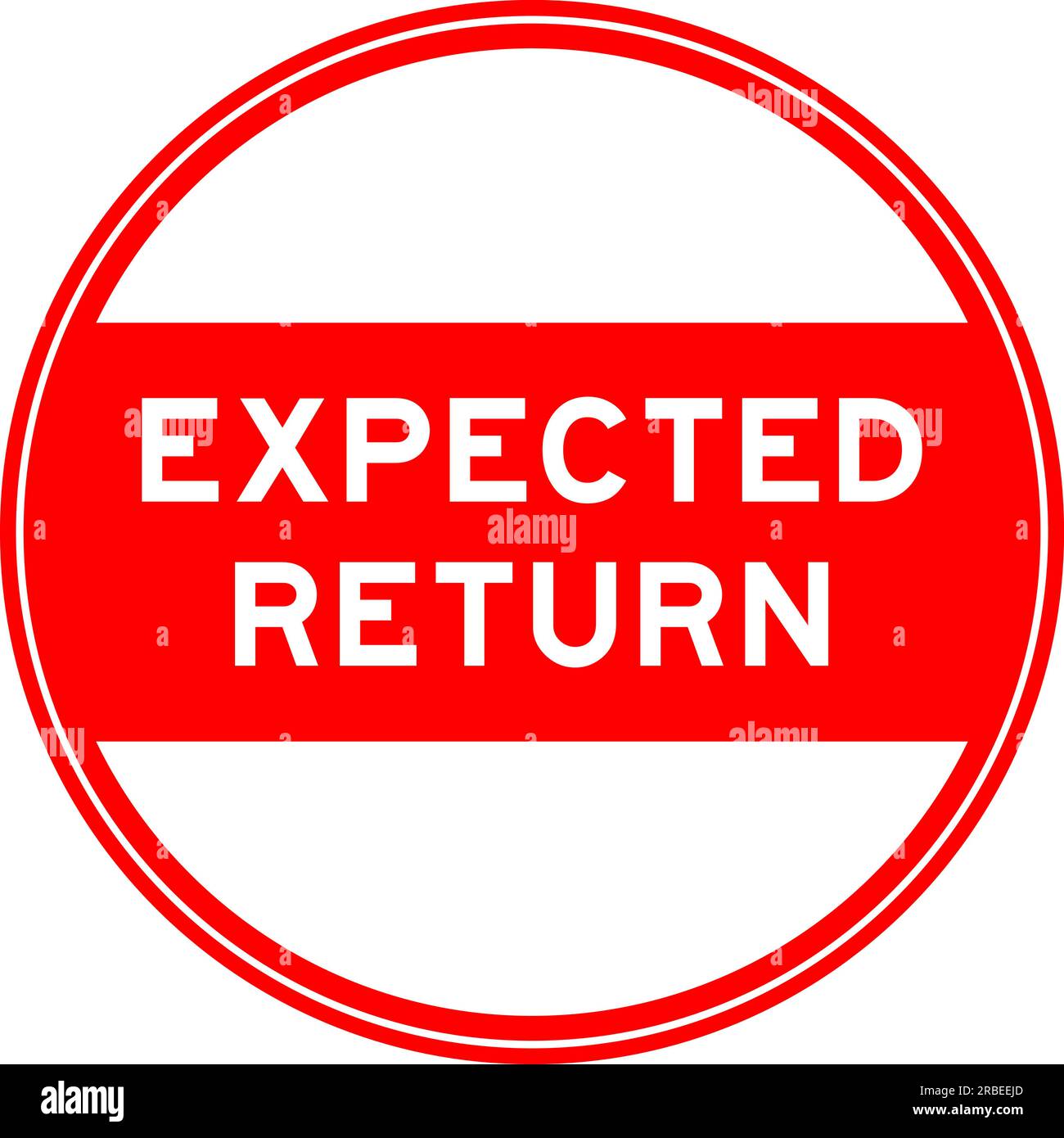 Red color round seal sticker in word expected return on white ...
