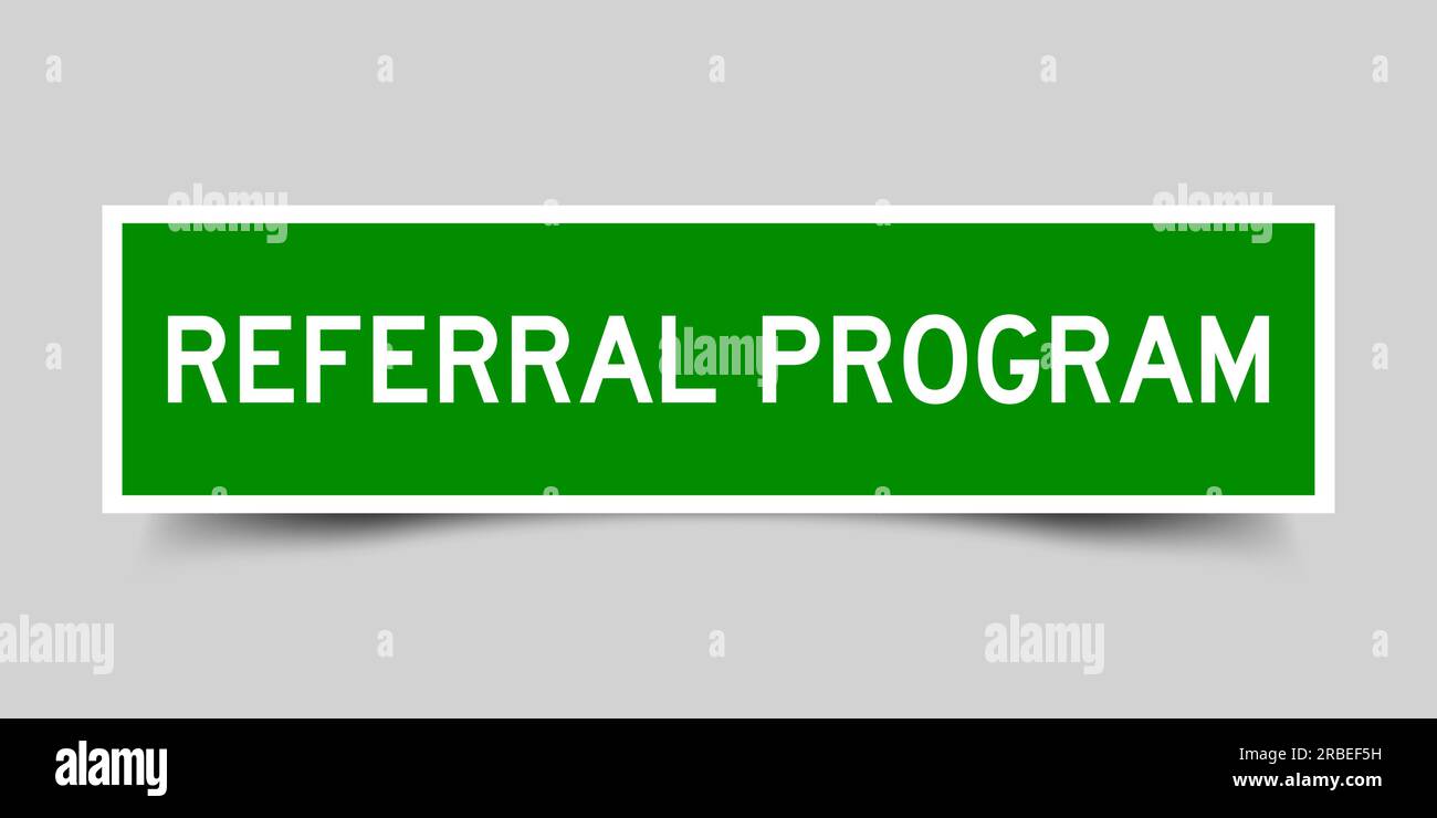 Square label banner with word referral program in green color on gray ...