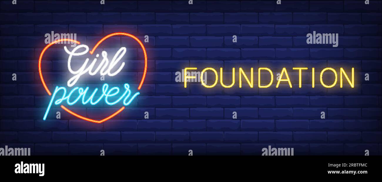 Girl power, foundation neon sign Stock Vector Image & Art - Alamy