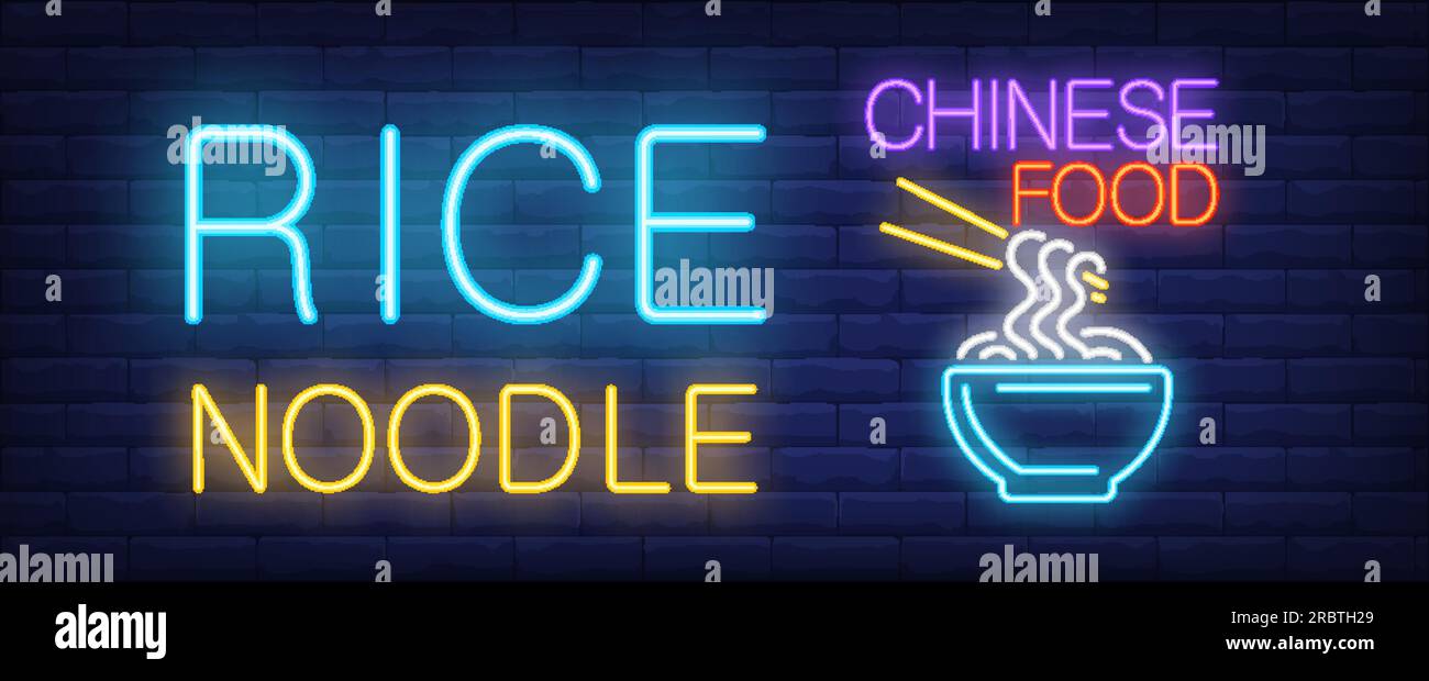 Rice noodle, Chinese food neon sign Stock Vector Image & Art - Alamy