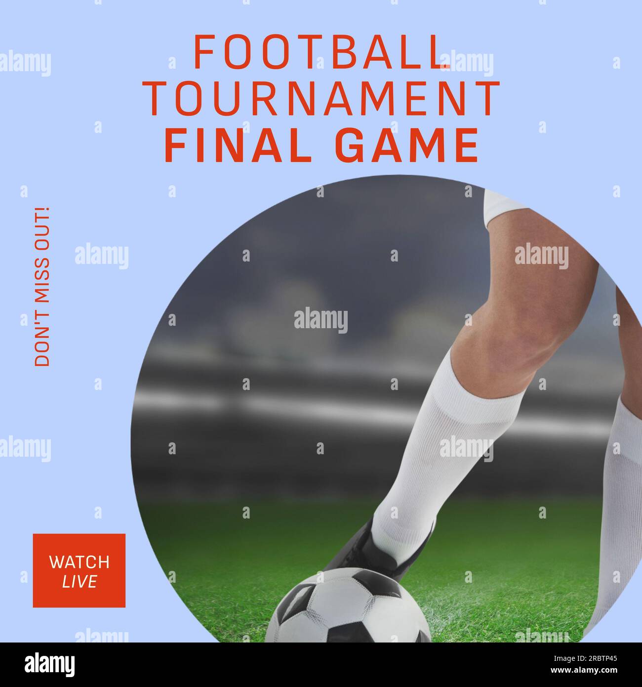 Football tournament final game text in red with legs of caucasian male ...