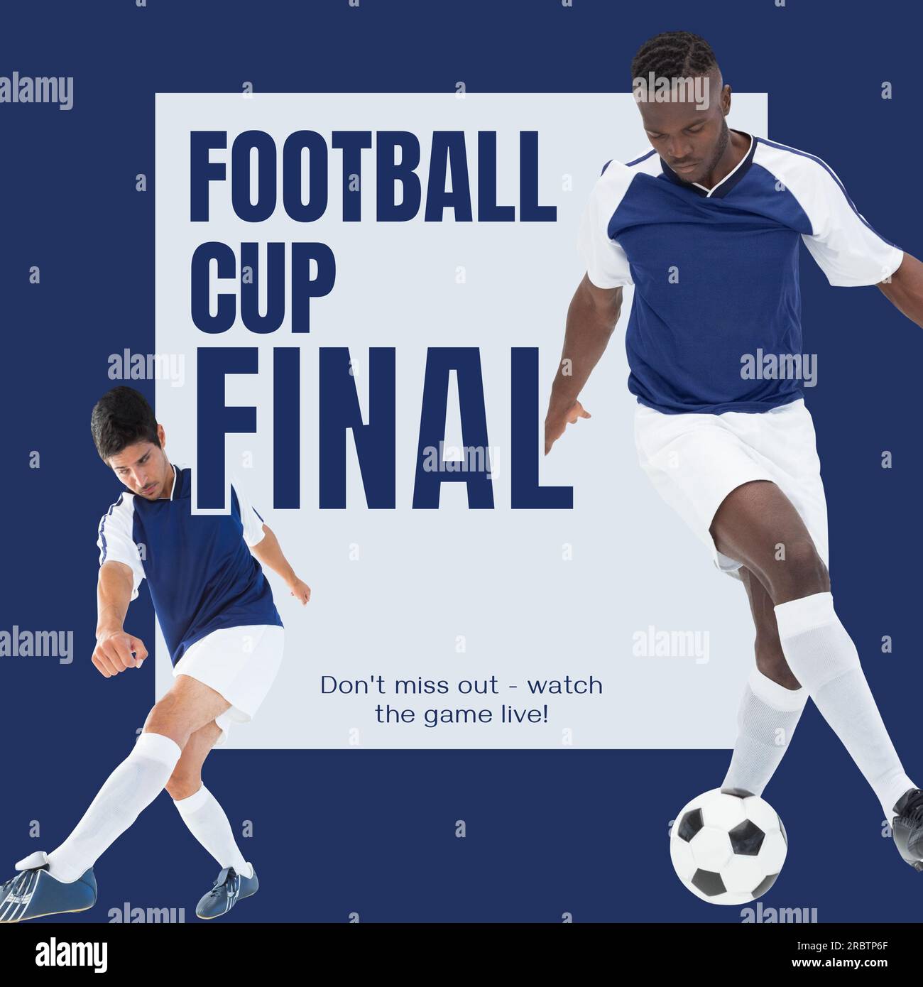 Football cup final text on white and blue with diverse male football ...