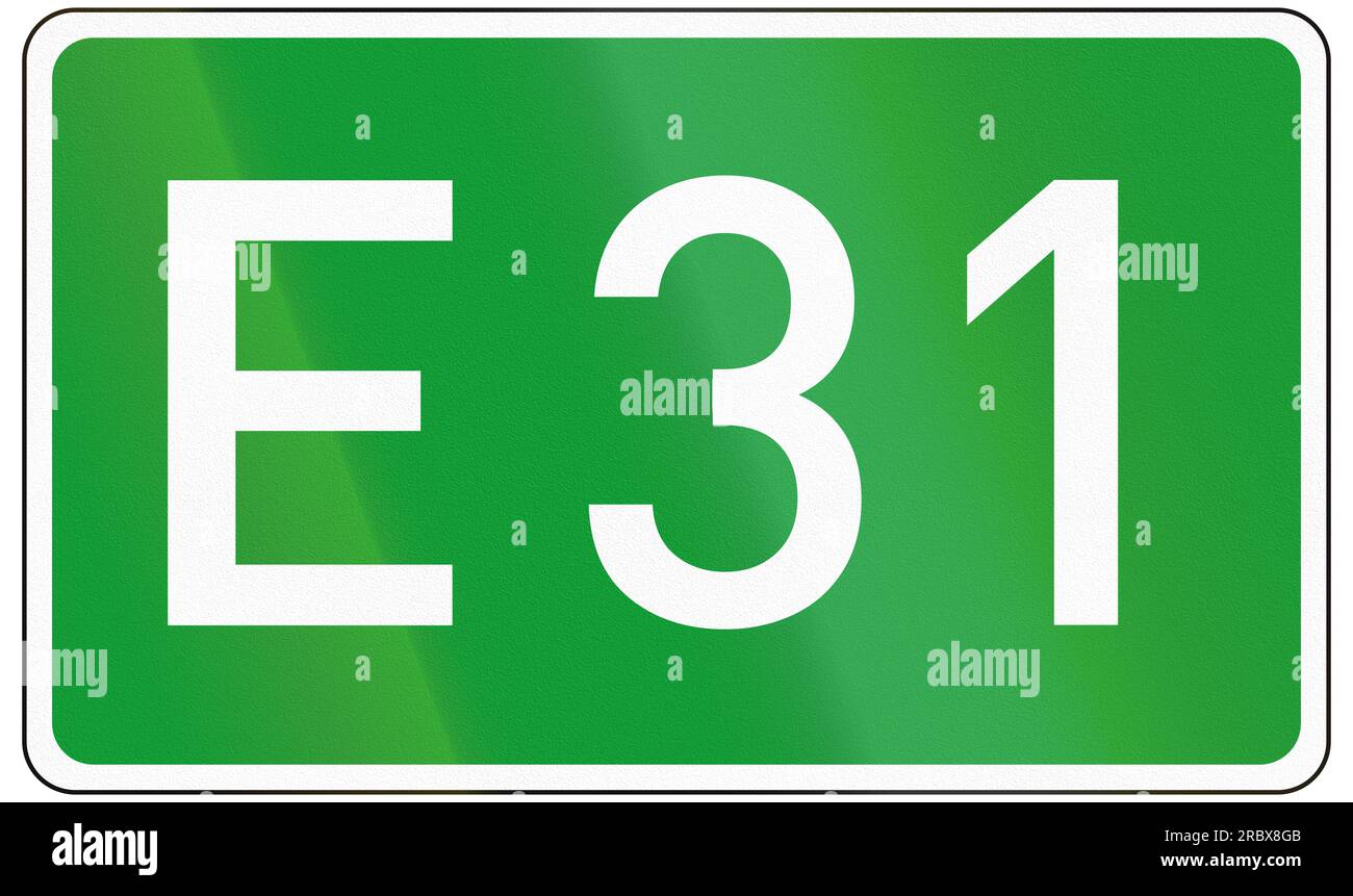 European road number sign for E31 Stock Photo - Alamy