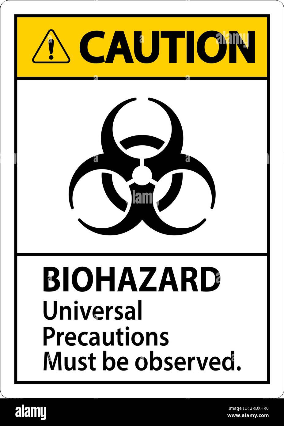 Biohazard Caution Label Biohazard Universal Precautions Must Be ...