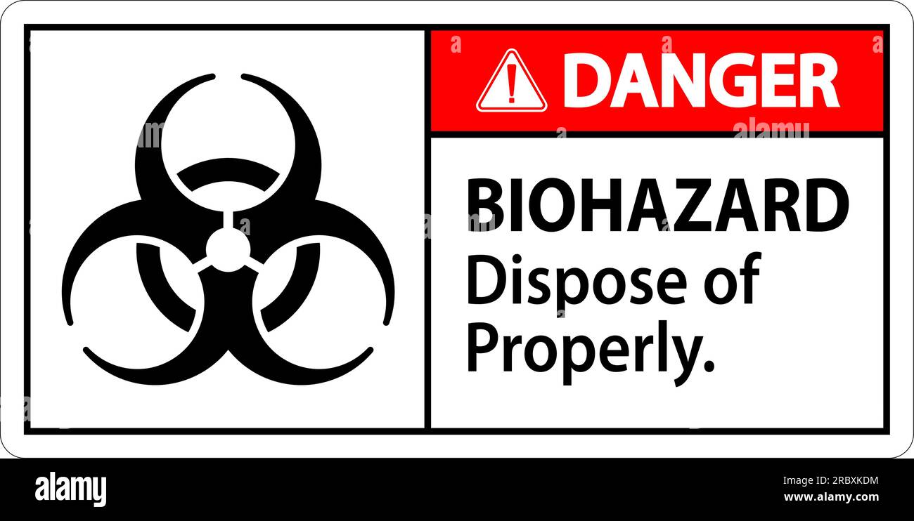 Biohazard Danger Label Biohazard Dispose Of Properly Stock Vector Image ...
