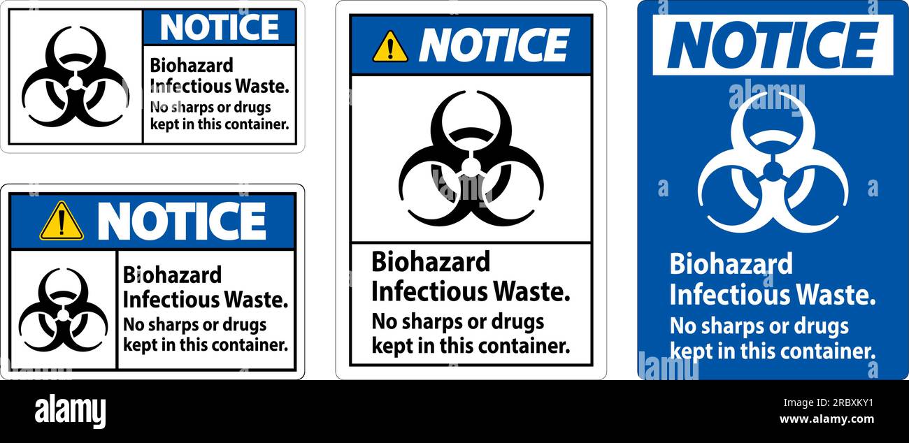 Notice Label Biohazard Infectious Waste, No Sharps Or Drugs Kept In ...