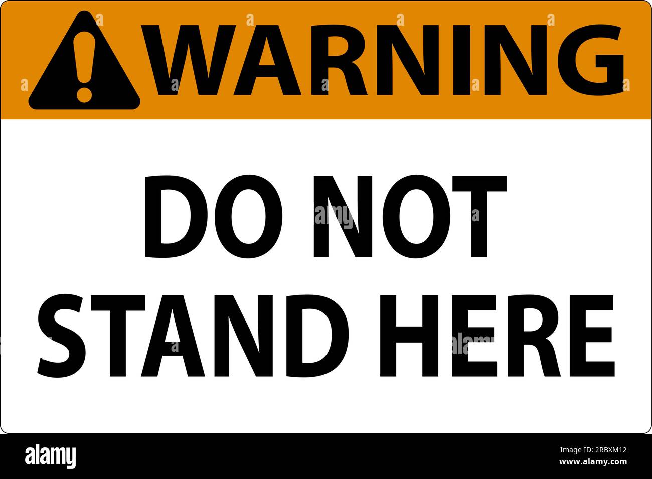 Warning Sign Do Not Stand Here On White Background Stock Vector Image ...