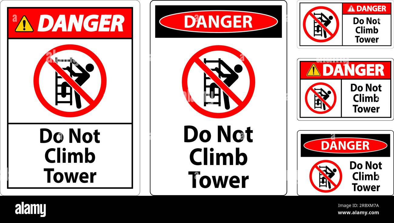 Danger Sign Do Not Climb Tower On White Background Stock Vector Image ...