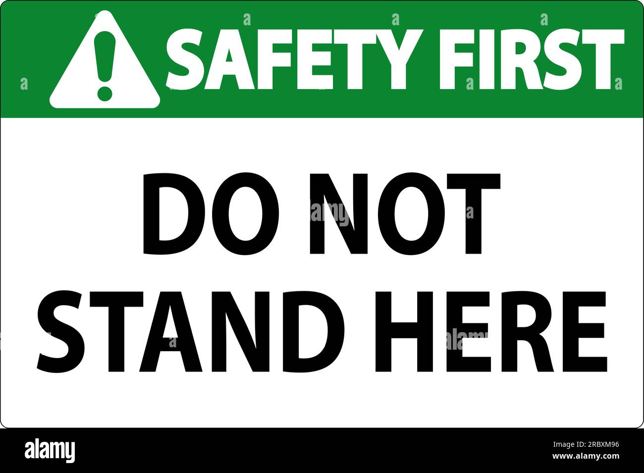 Safety First Sign Do Not Stand Here On White Background Stock Vector ...