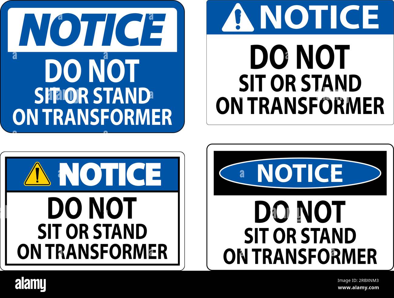 Notice Sign Do Not Sit Or Stand On Transforme Stock Vector Image & Art ...
