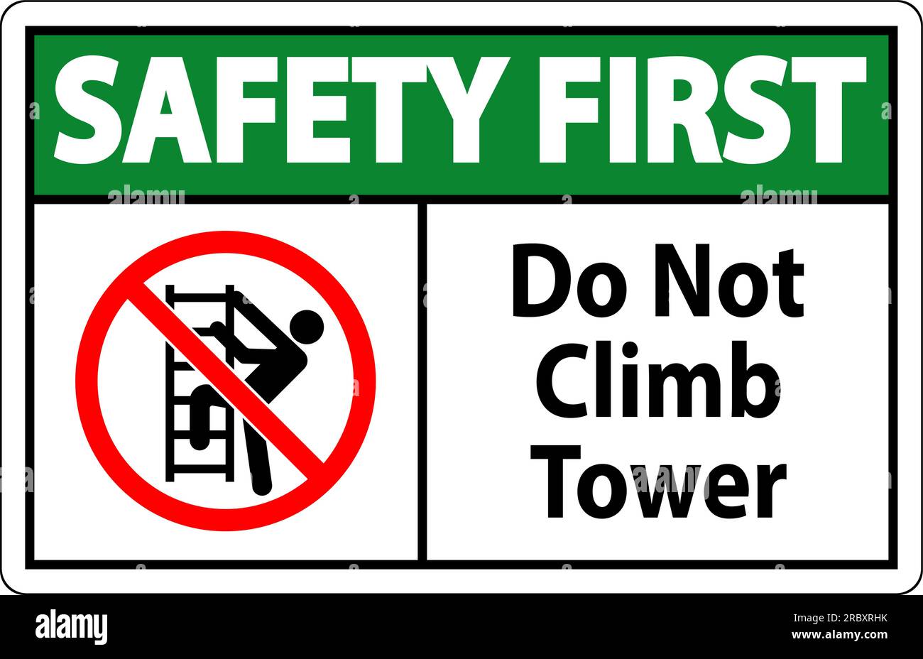 Safety First Sign Do Not Climb Tower On White Background Stock Vector ...