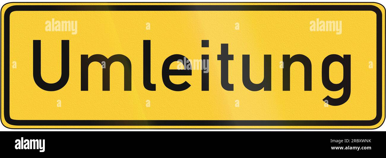 German detour sign. Umleitung means detour/route diversion Stock Photo ...