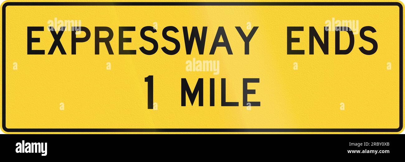 US road warning sign: Expressway ends - 1 Mile Stock Photo - Alamy