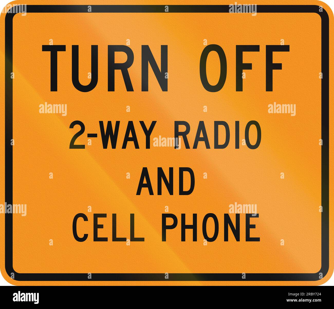 US traffic warning sign: Turn off 2-way radio and cell phone Stock ...