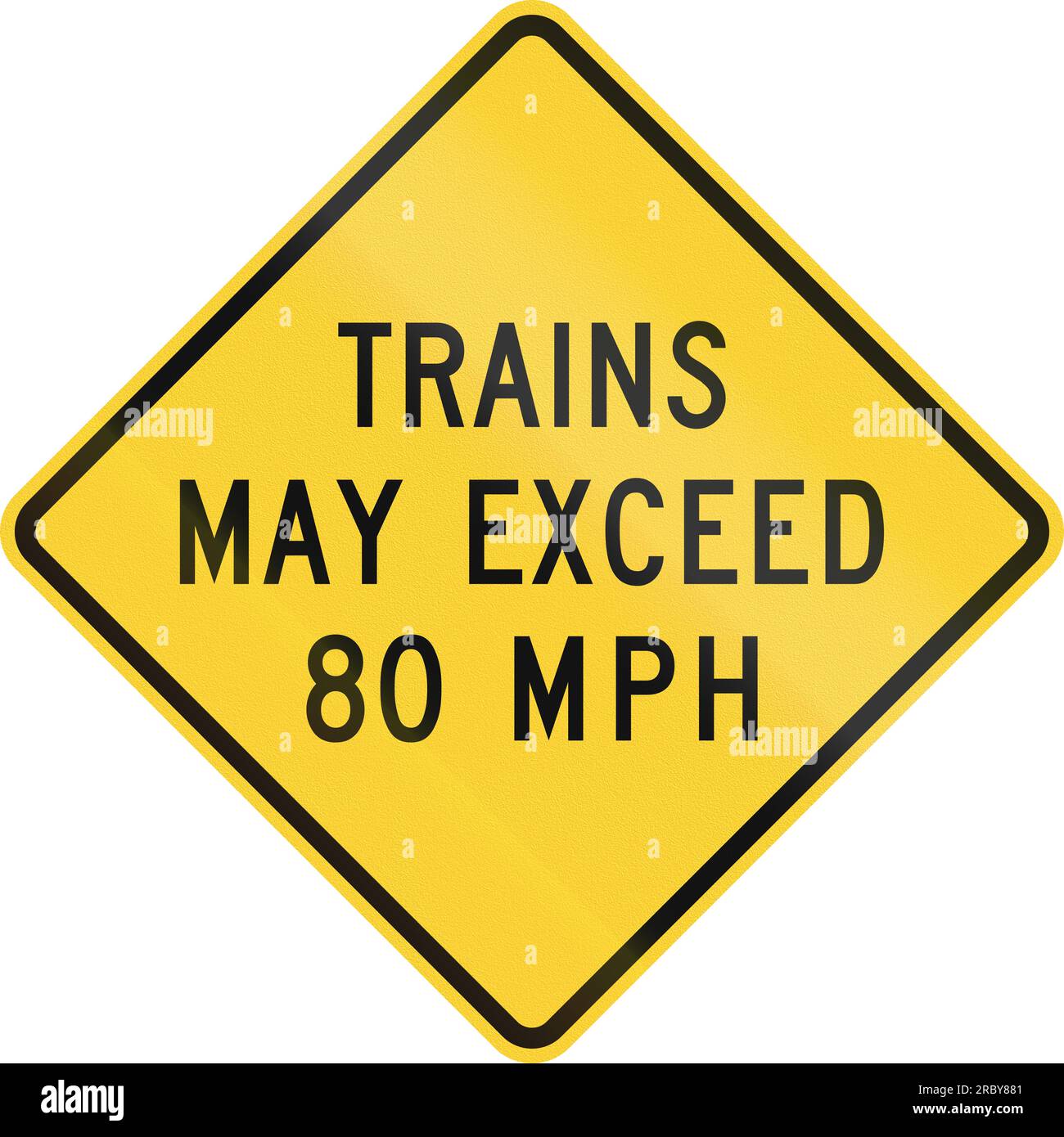US road warning sign: Trains may exceed 80 mph Stock Photo - Alamy