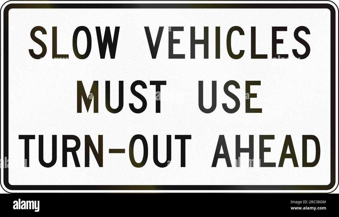 United States traffic sign: Slow vehicles must use turn out ahead Stock ...