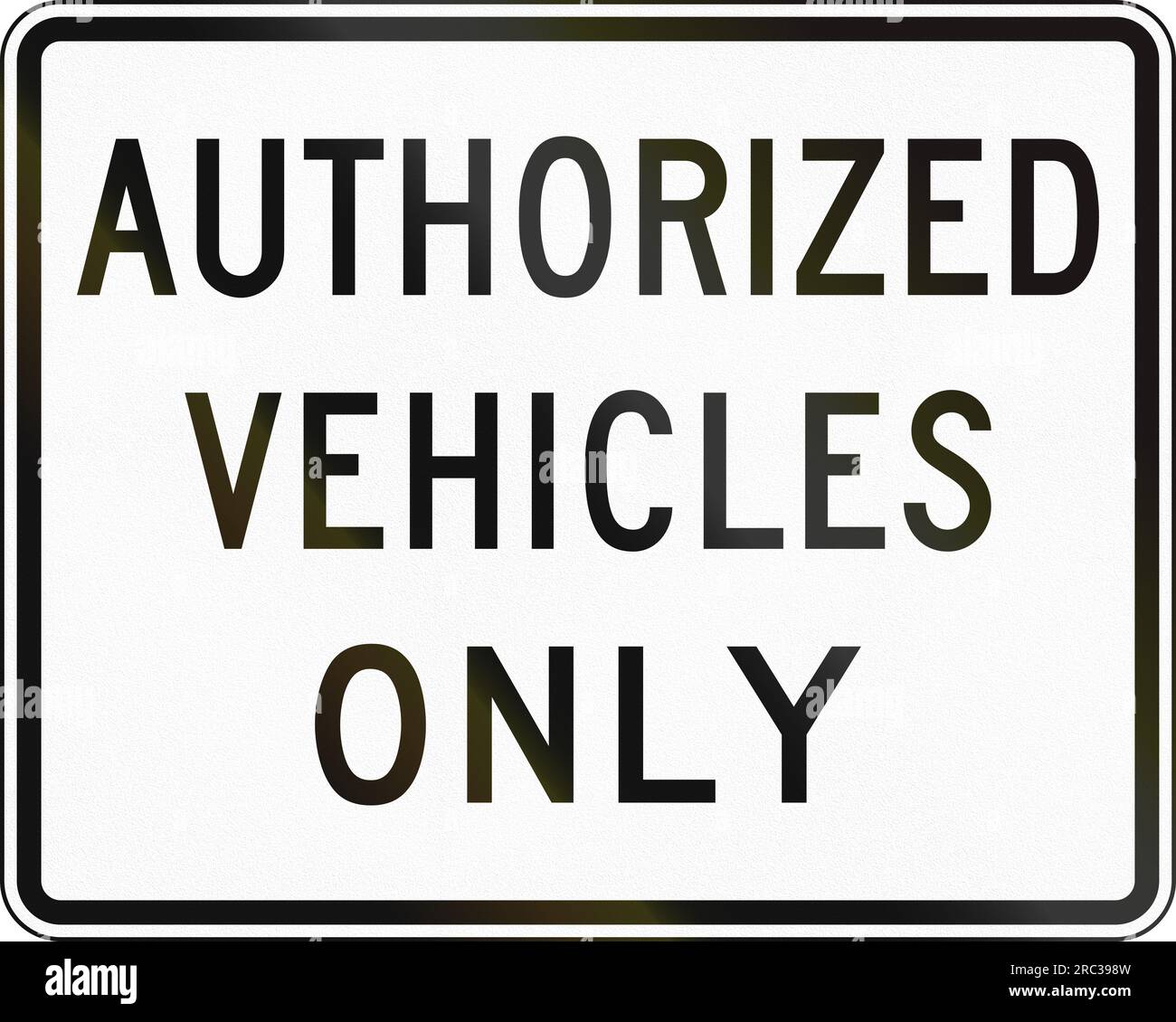 United States traffic sign: Authorized vehicles only Stock Photo - Alamy