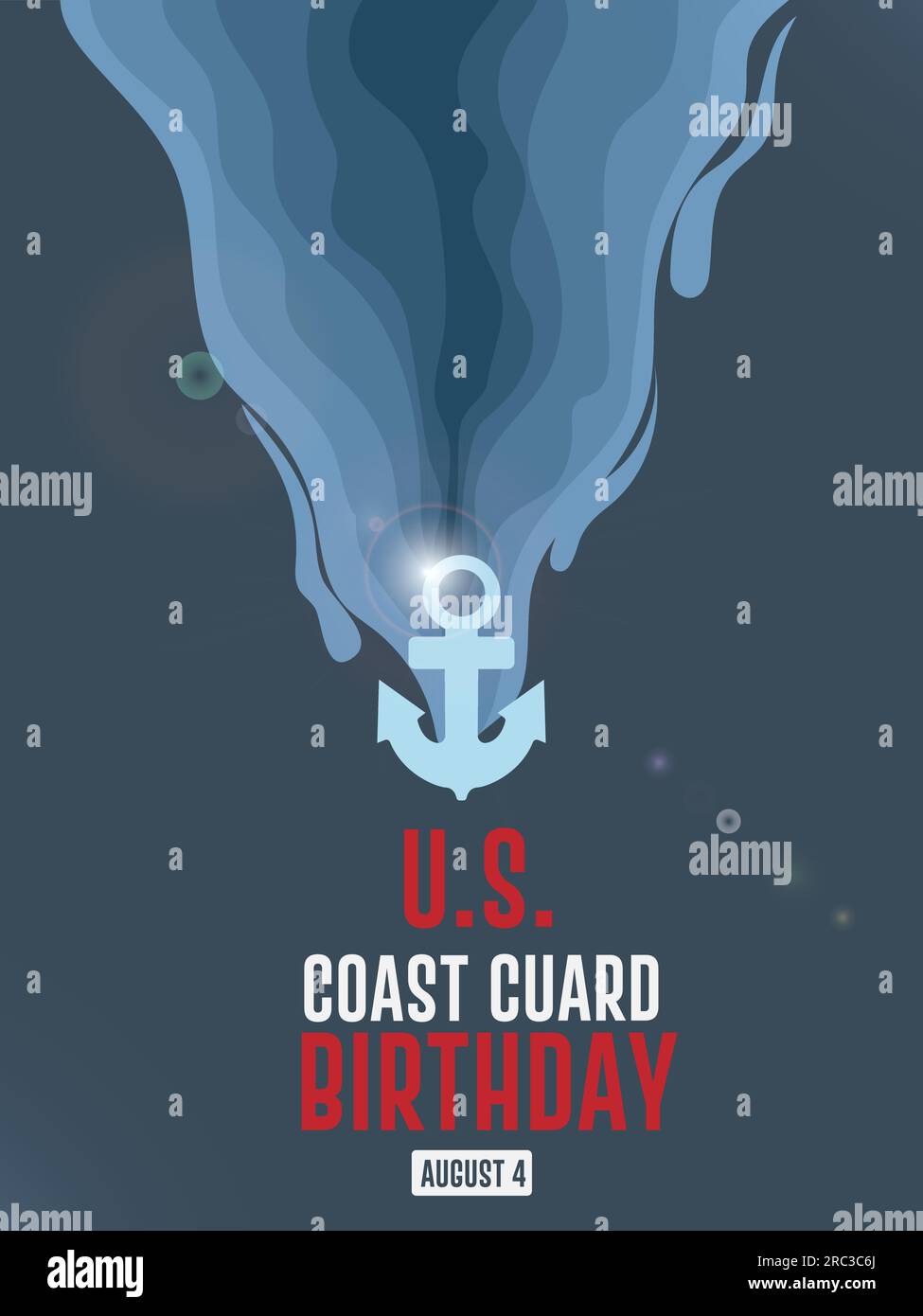 U.S. Coast Guard Birthday to the United States August 4. Anchor Sea ...