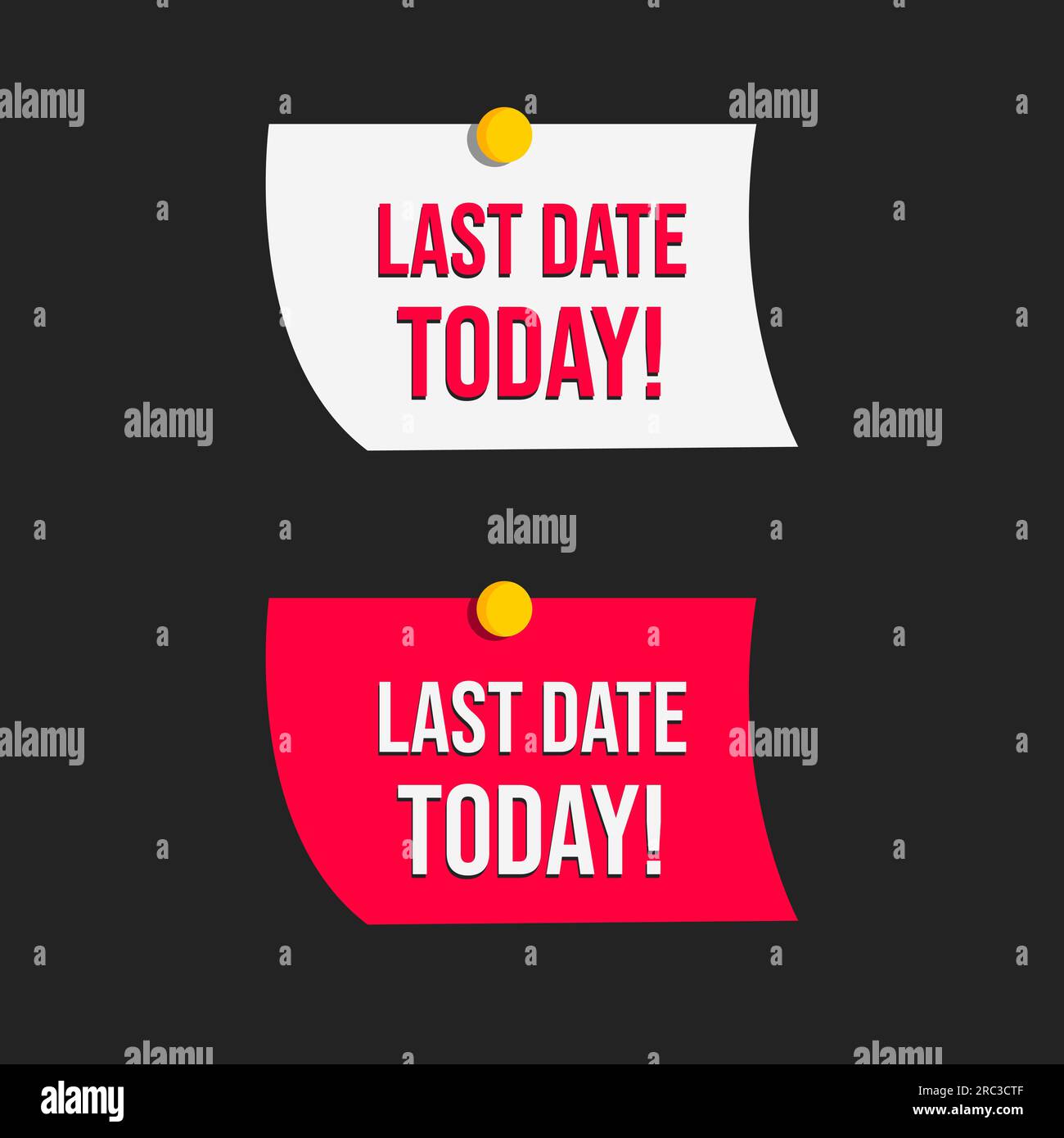 Last date today label icon board sticker sign design vector, urgent to ...