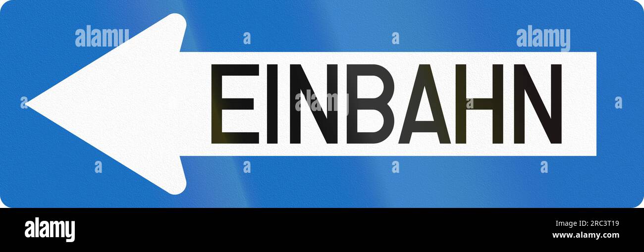 Austrian traffic sign: Einbahnstrasse/One-way road, pointing to the ...