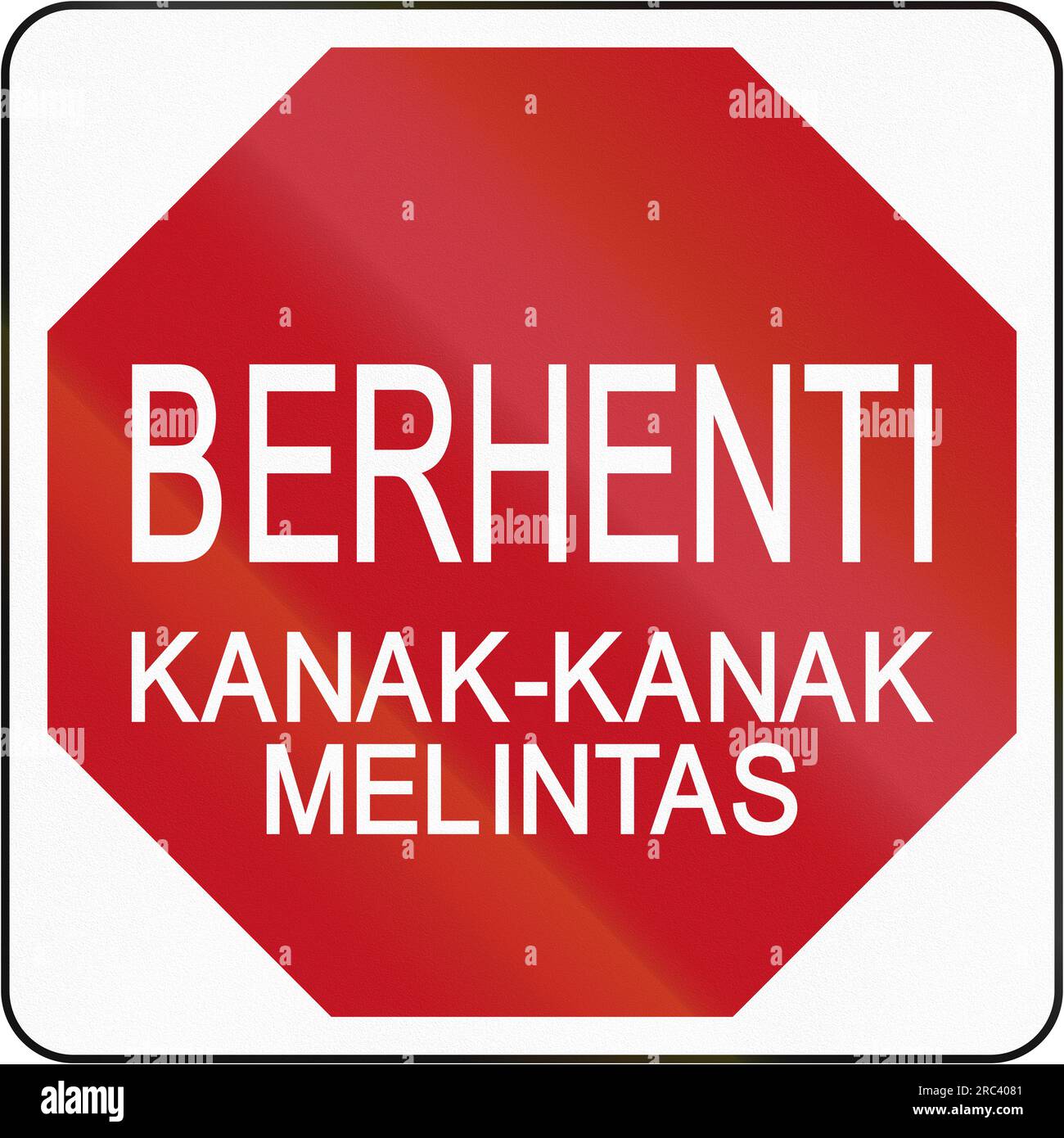 Road sign in Brunei: Berhenti - Kanak-kanak melintas/Stop - Children ...