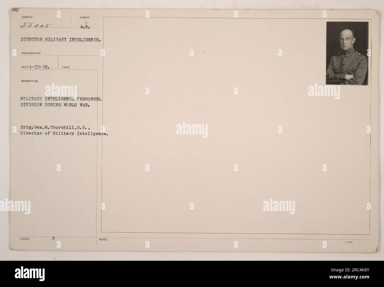 Brigadier General M. Churchill, the Director of Military Intelligence ...