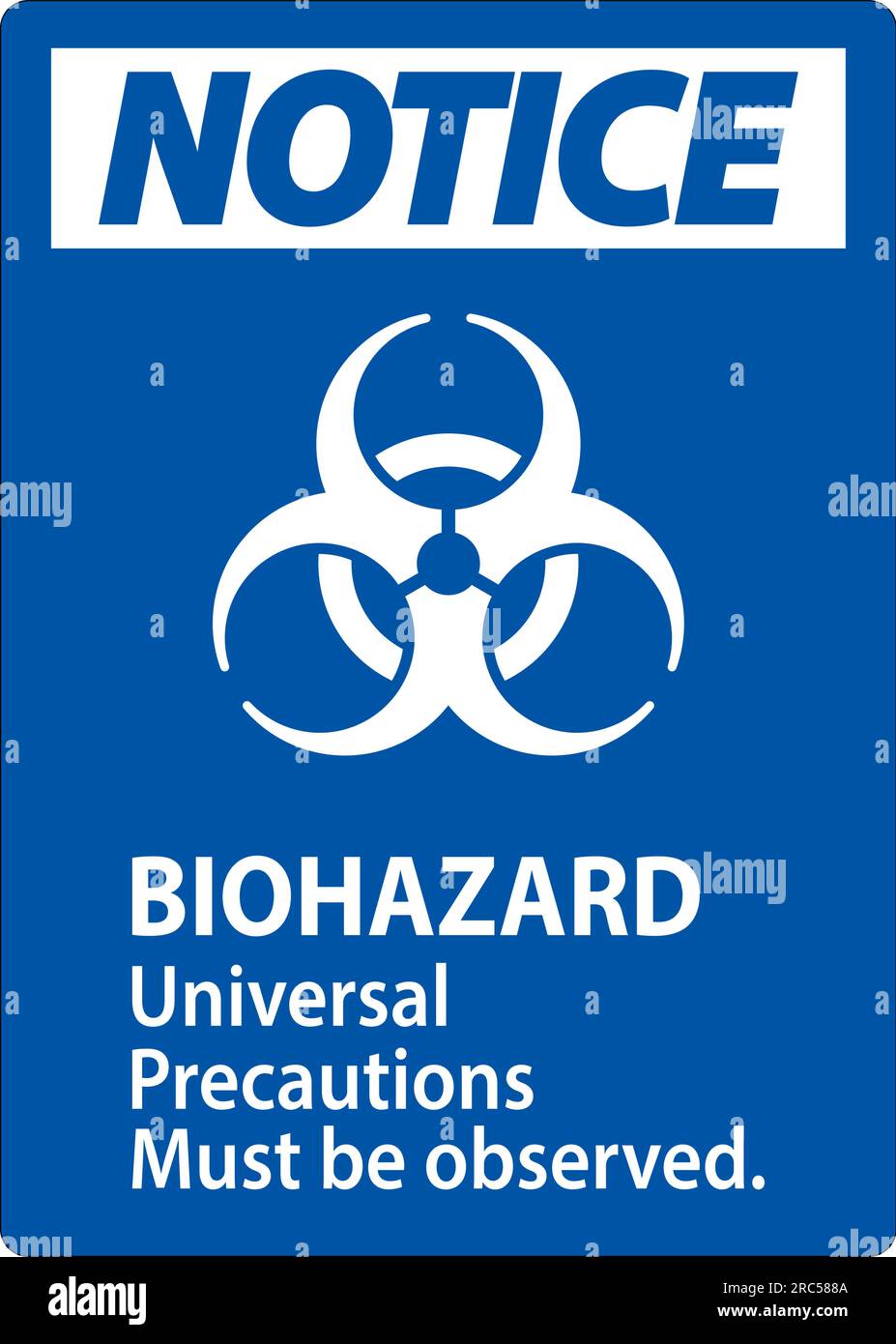 Biohazard Notice Label Biohazard Universal Precautions Must Be Observed ...
