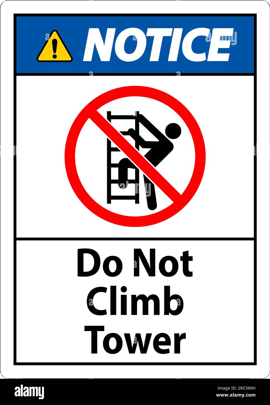 Notice Sign Do Not Climb Tower On White Background Stock Vector Image ...