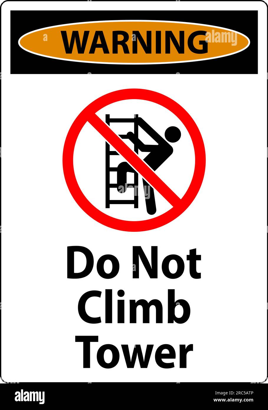 Warning Sign Do Not Climb Tower On White Background Stock Vector Image ...